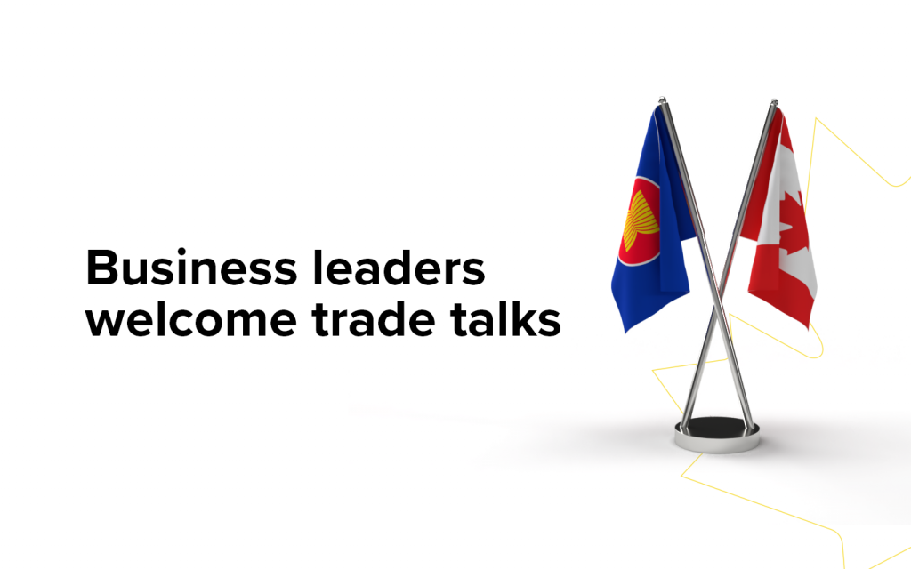 Canadian business leaders welcome Canada-ASEAN trade negotiations ...