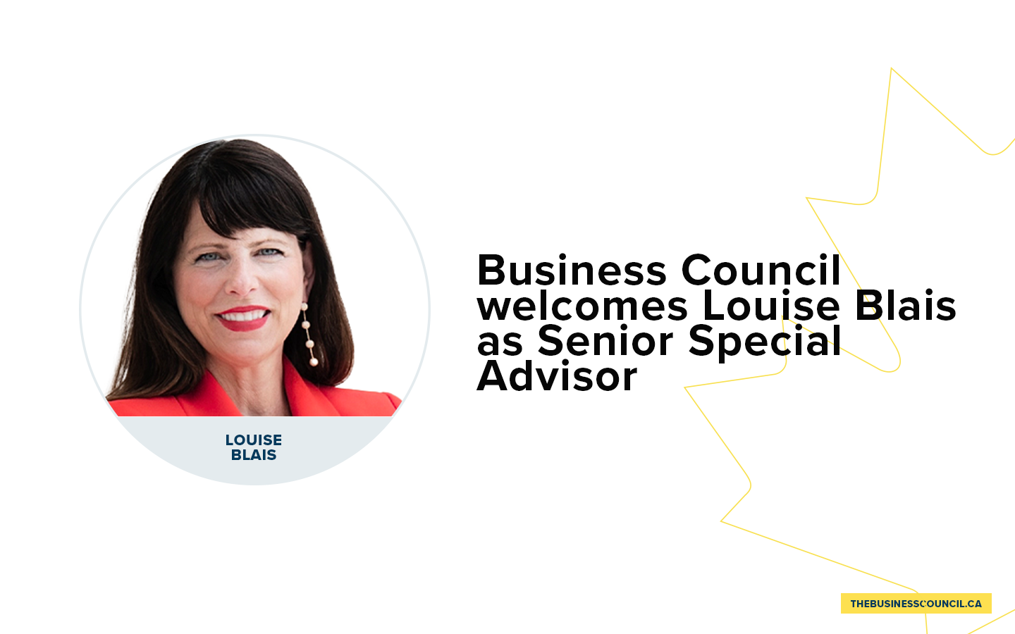 Business Council welcomes Louise Blais as Senior Special Advisor ...