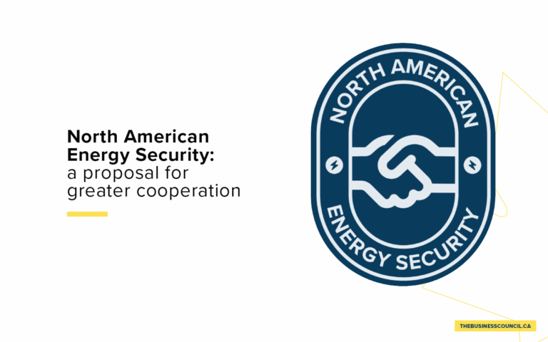 North American energy security | Business Council of Canada